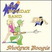 Shotgun Boogie - The Holiday Band - Buy Beach Music